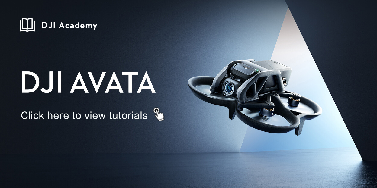 A Beginner's Guide to DJI Avata